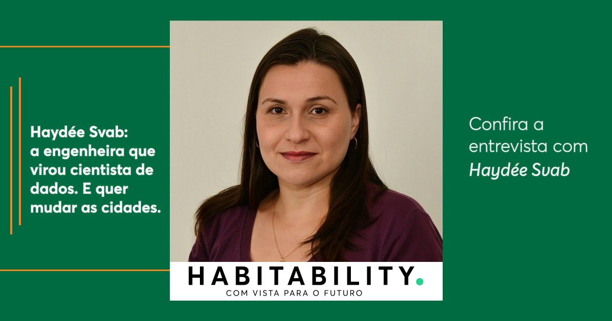 Haydée Svab: a engenheira que desmistificou os dados da cidade