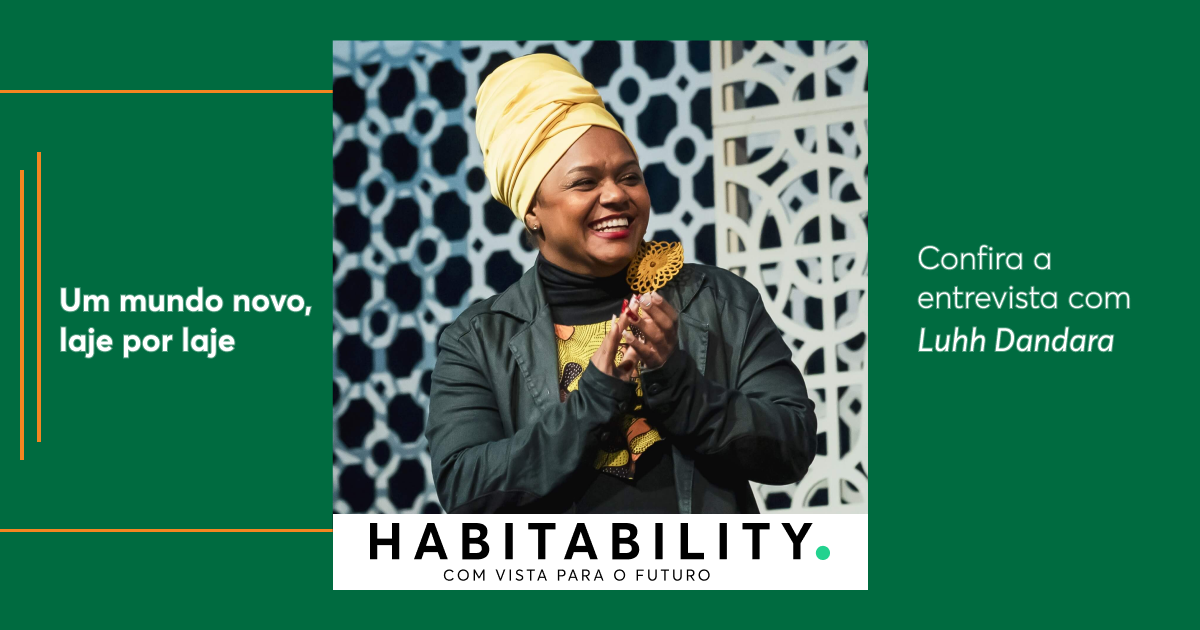 Luhh Dandara: um mundo novo, laje por laje