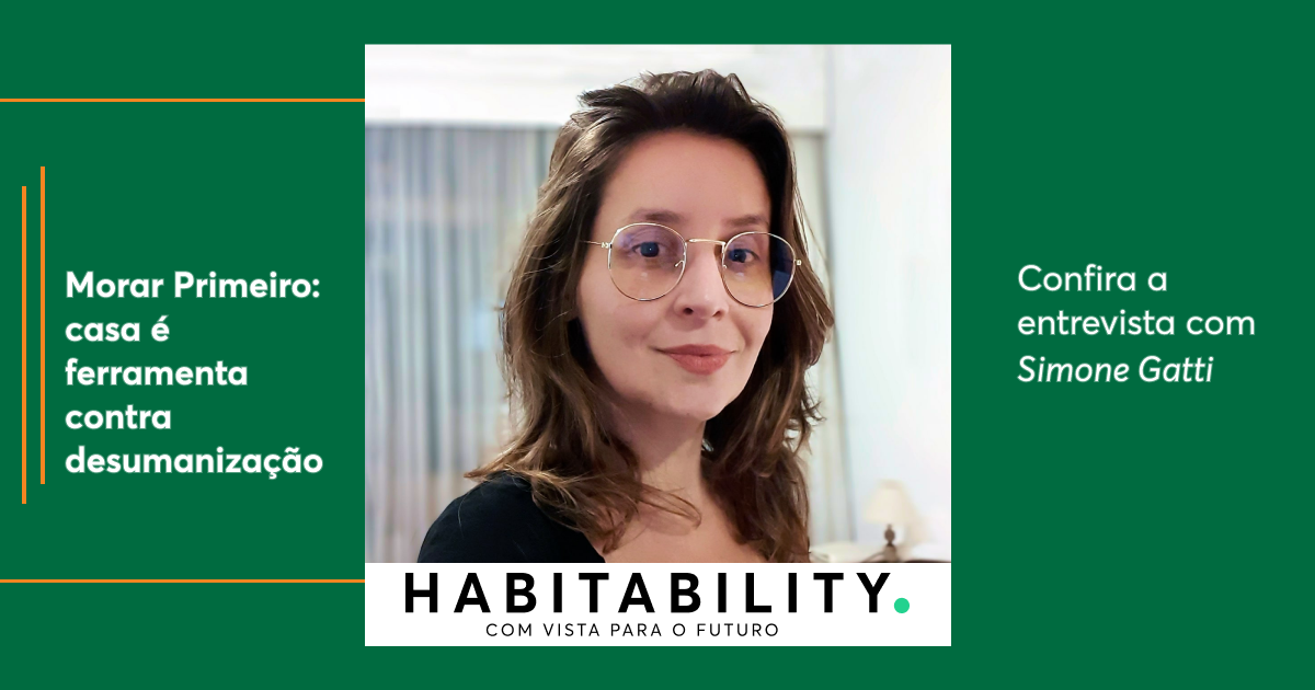 Morar Primeiro: casa é ferramenta contra desumanização